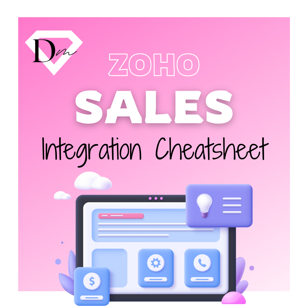 Zoho Sales Cheatsheet - Diamond Minds Digital